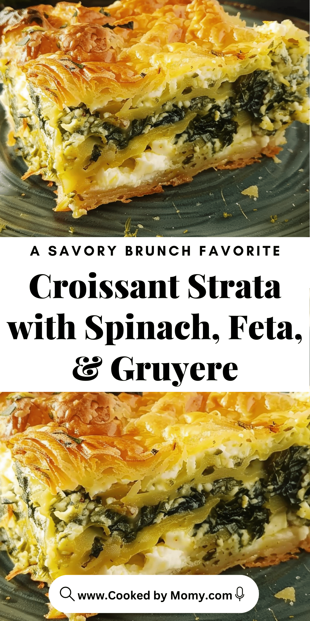 Croissant Strata with Spinach, Feta, and Gruyere | CookedByMomy