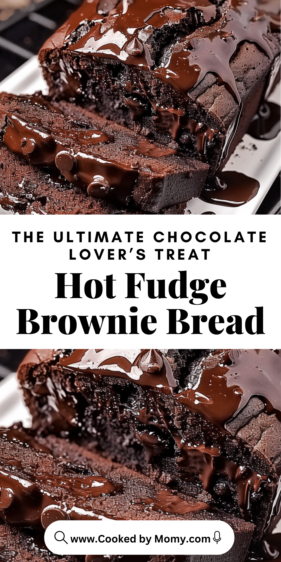 Hot Fudge Brownie Bread | CookedByMomy