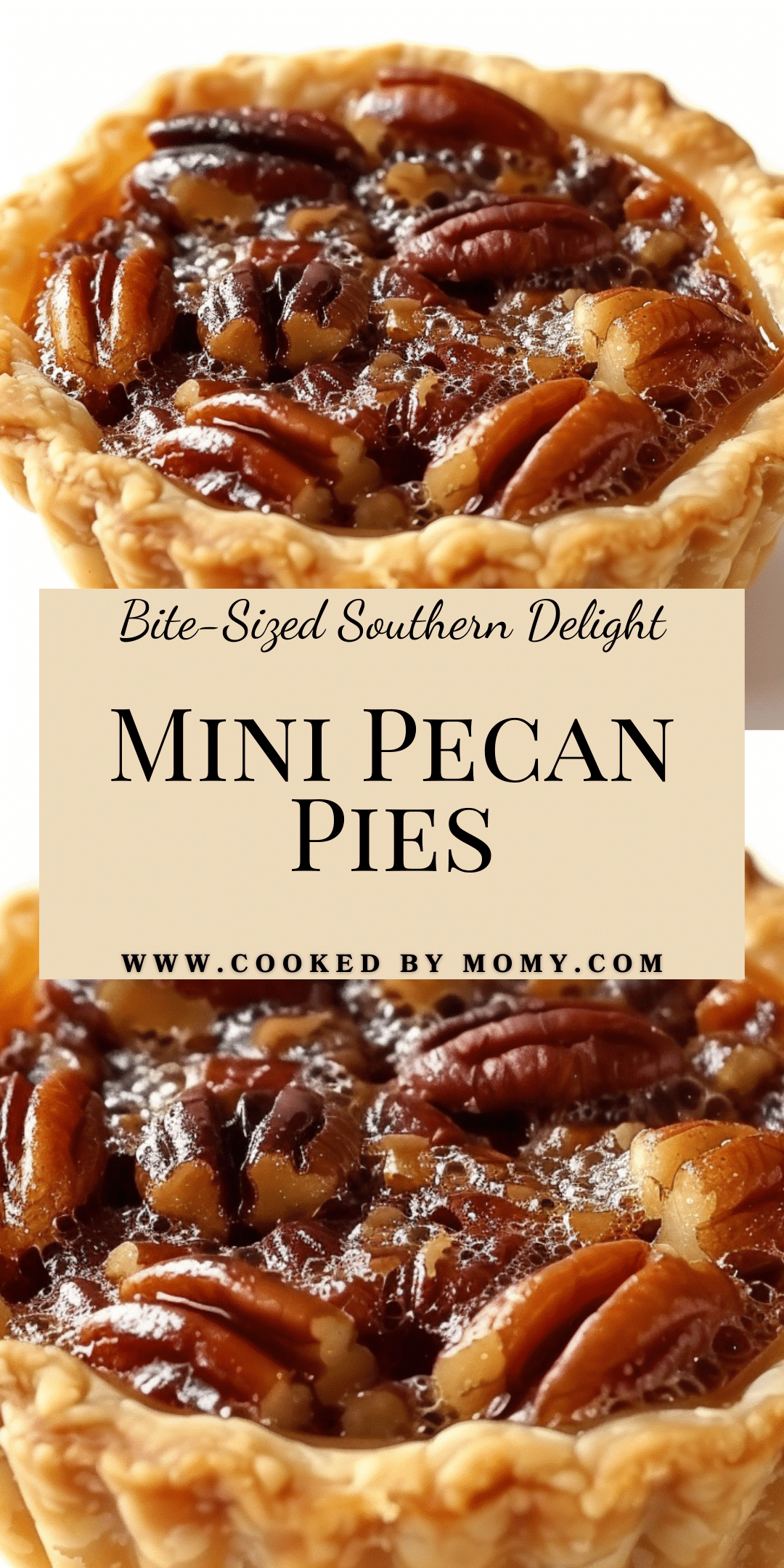 Mini Pecan Pies: Bite-Sized Southern Delight | CookedByMomy
