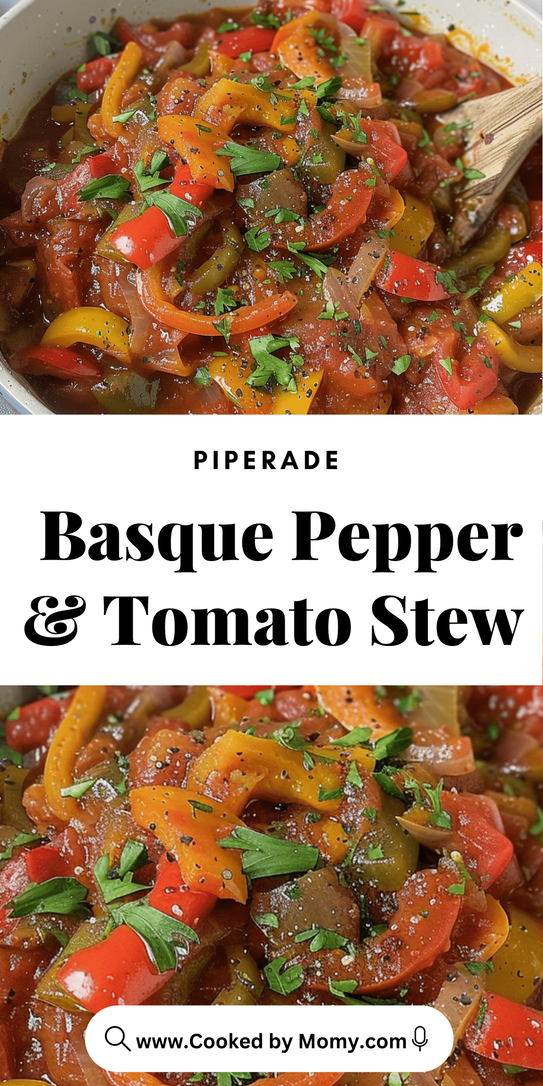 Piperade – Basque Pepper and Tomato Stew | CookedByMomy