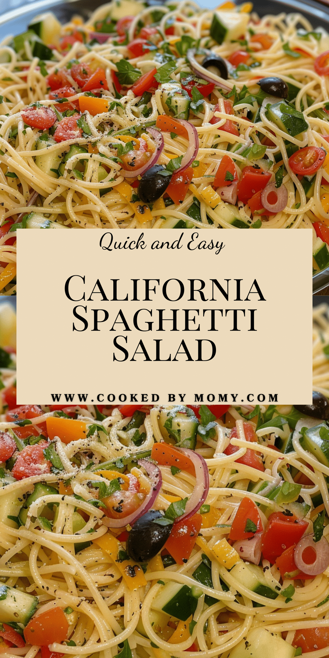 California Spaghetti Salad | CookedByMomy