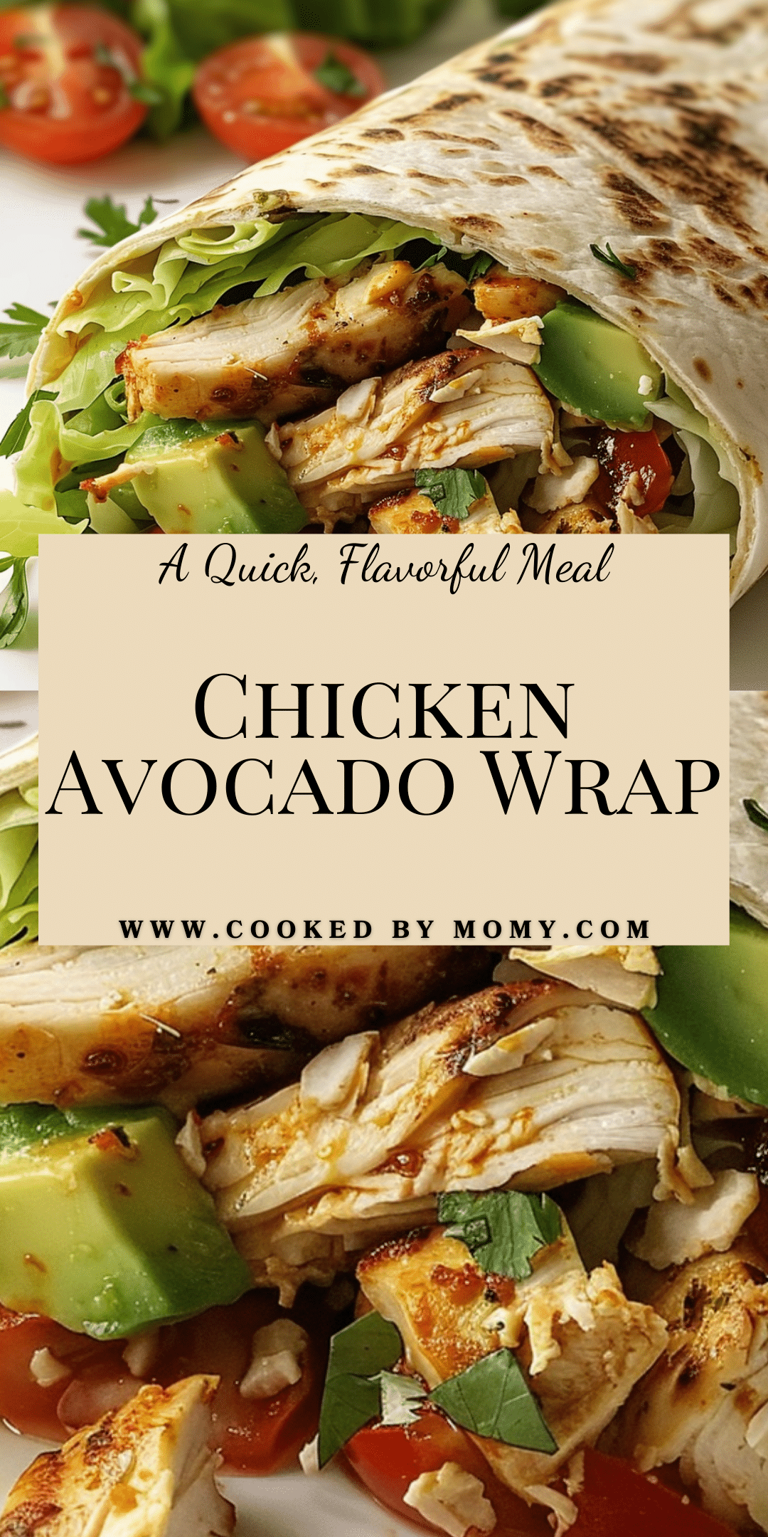 Chicken Avocado Wrap | CookedByMomy