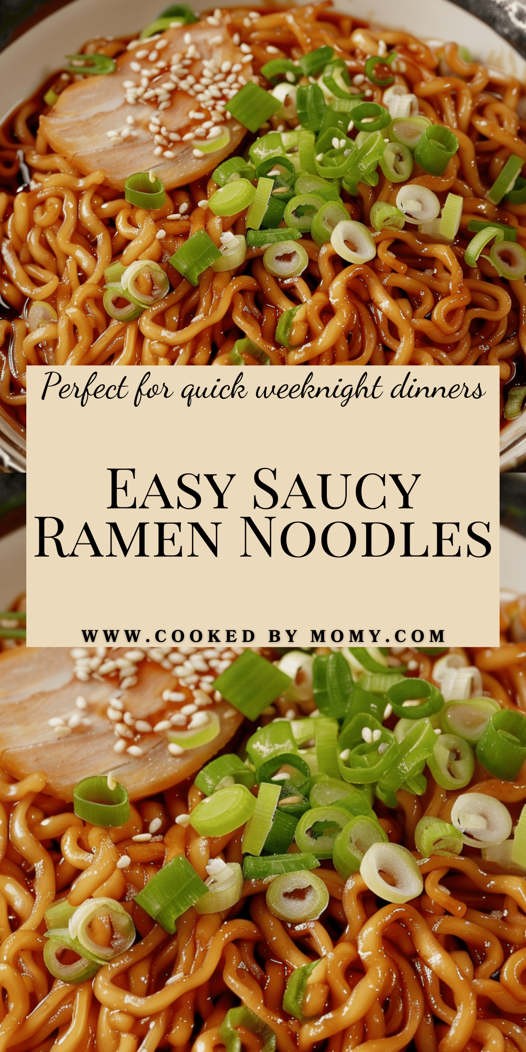 Easy Saucy Ramen Noodles | CookedByMomy