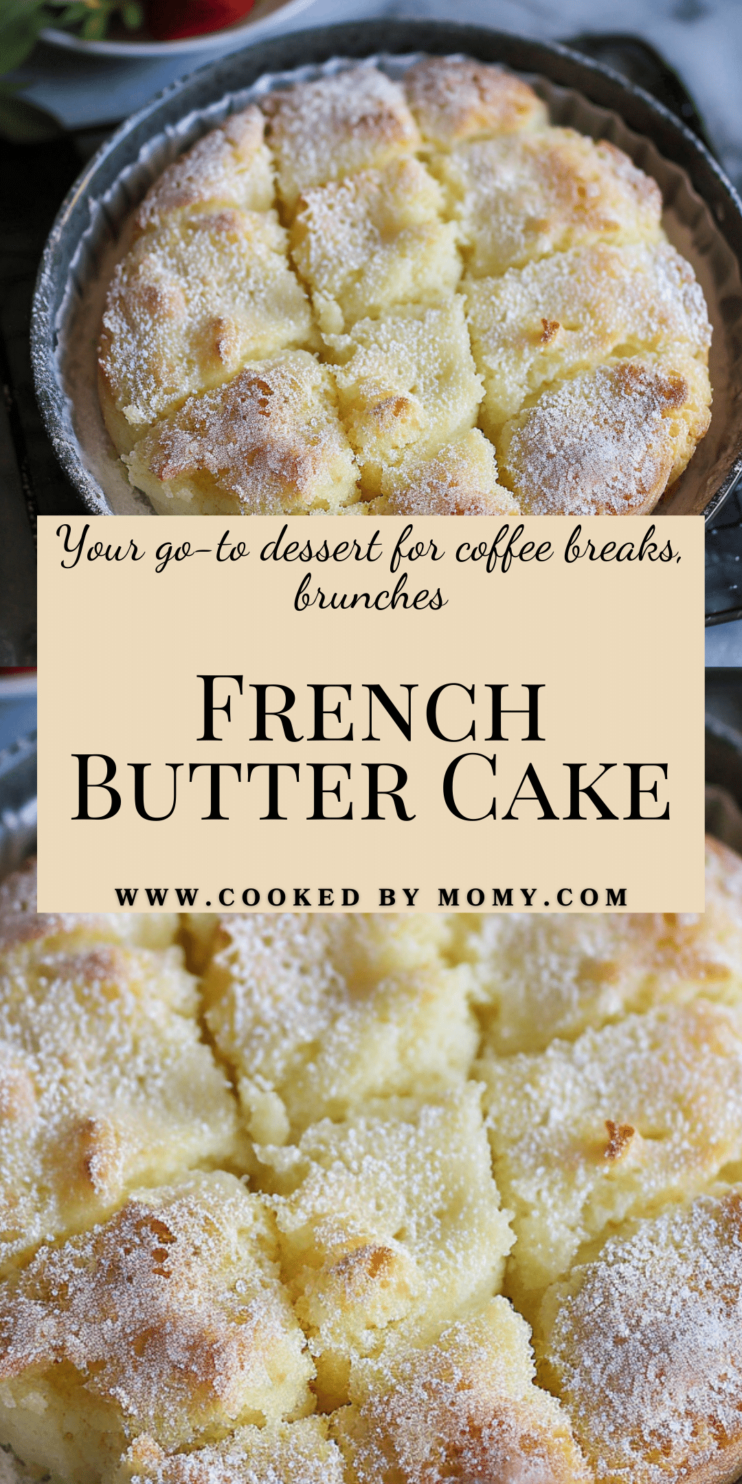 French Butter Cake Recipe | CookedByMomy