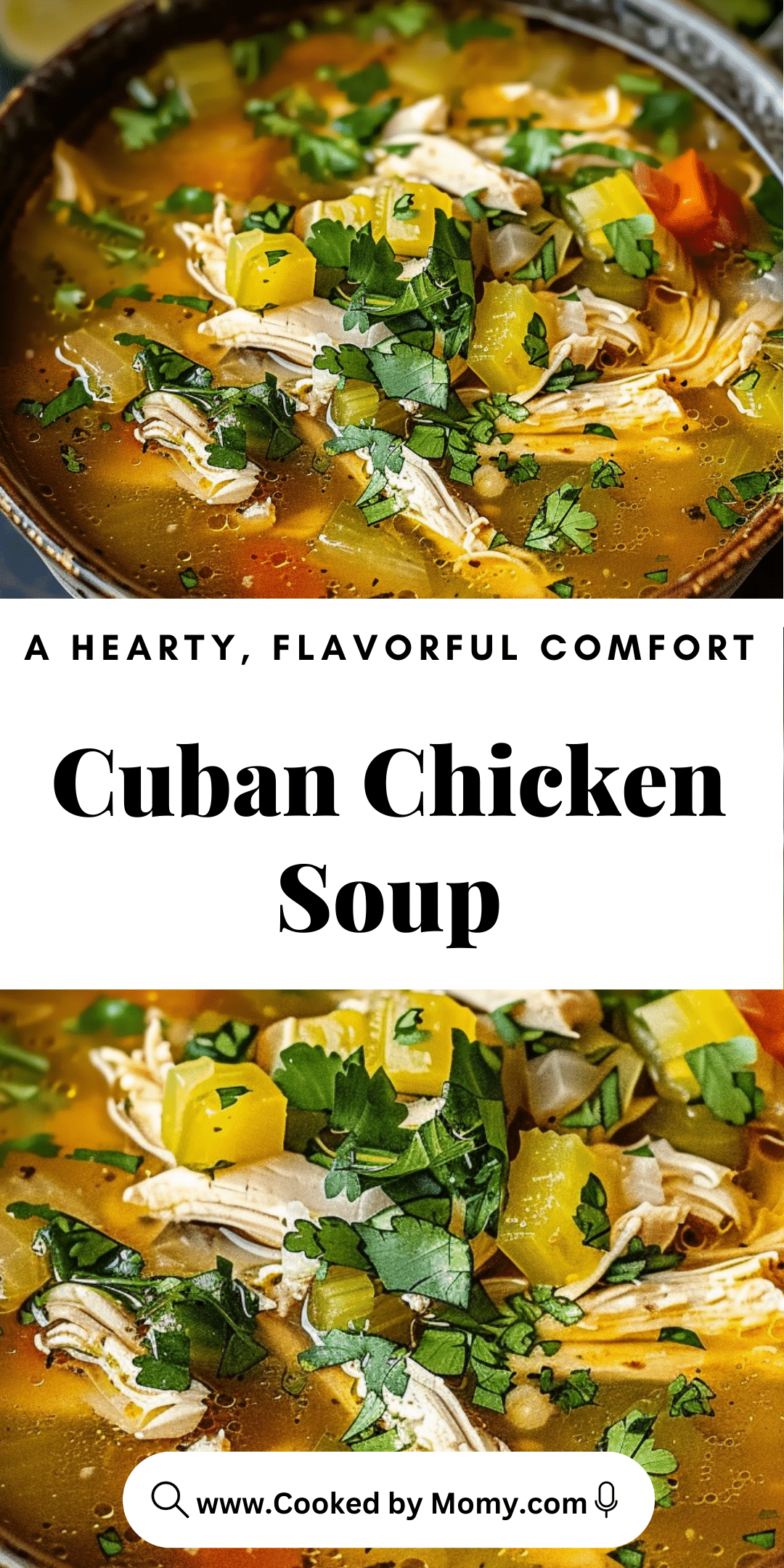 Cuban Chicken Soup | CookedByMomy