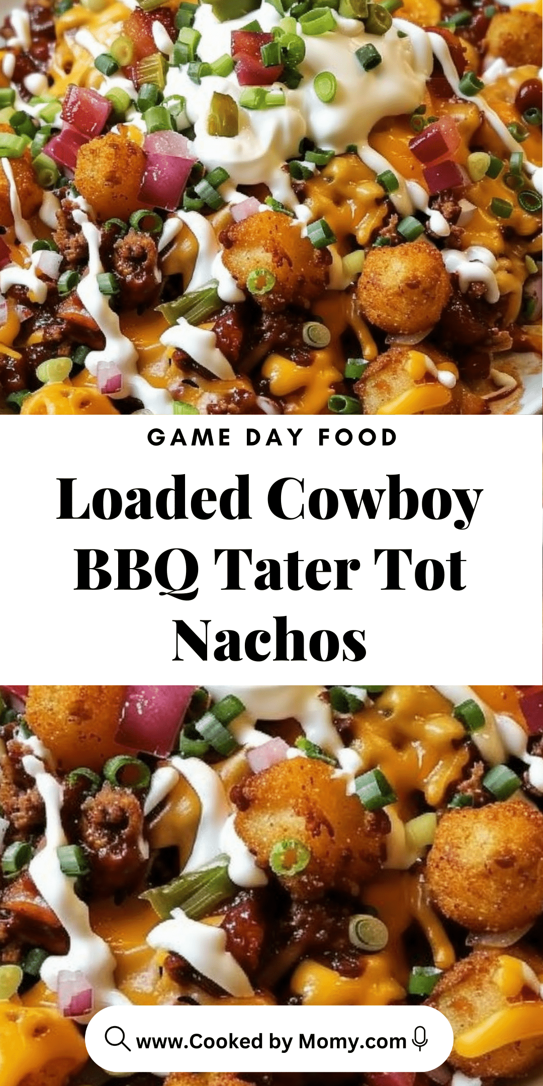 Loaded Cowboy BBQ Tater Tot Nachos | CookedByMomy