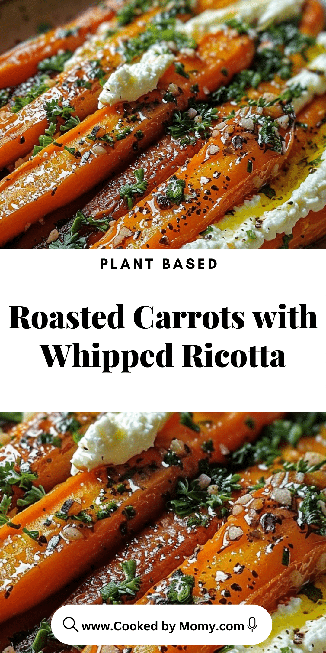 Roasted Carrots with Whipped Ricotta | CookedByMomy