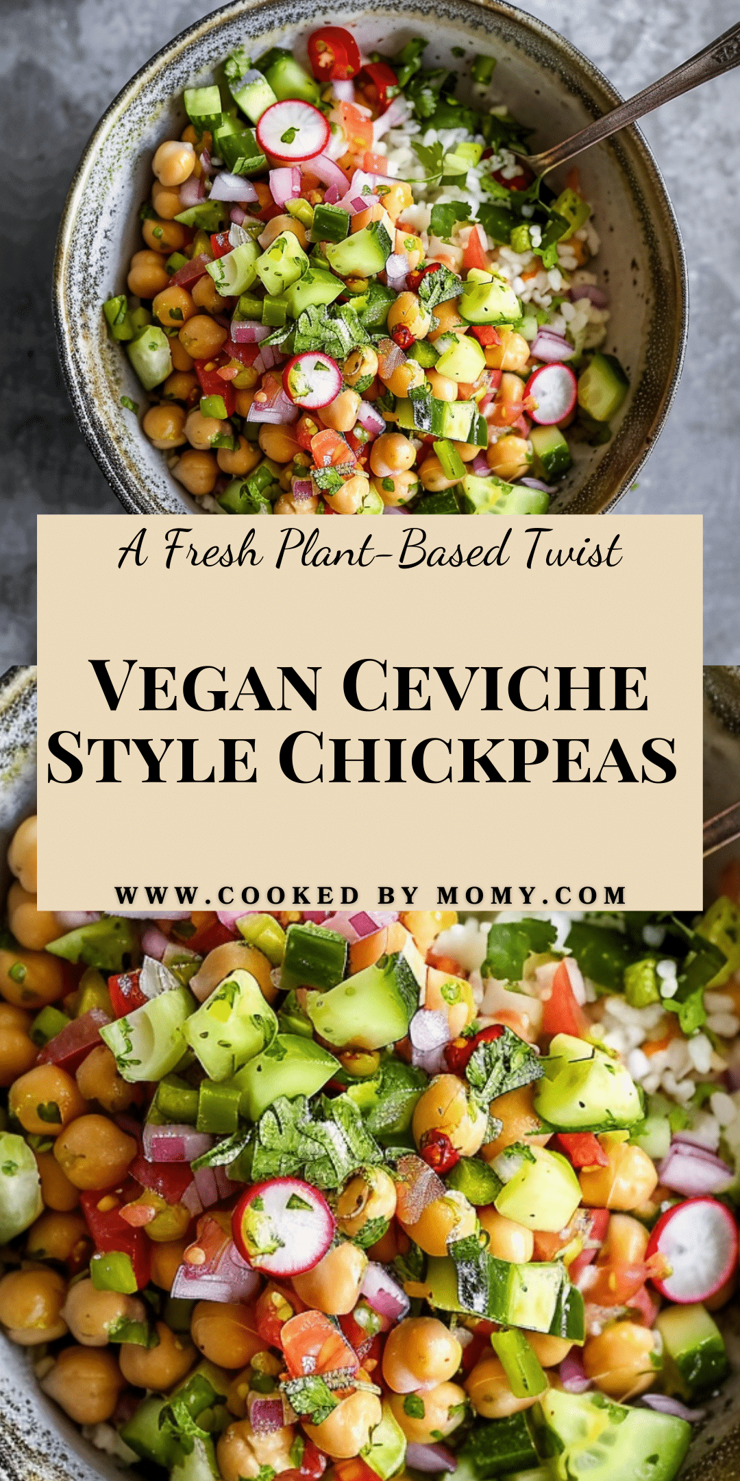 Vegan Ceviche Style Chickpeas Recipe | CookedByMomy