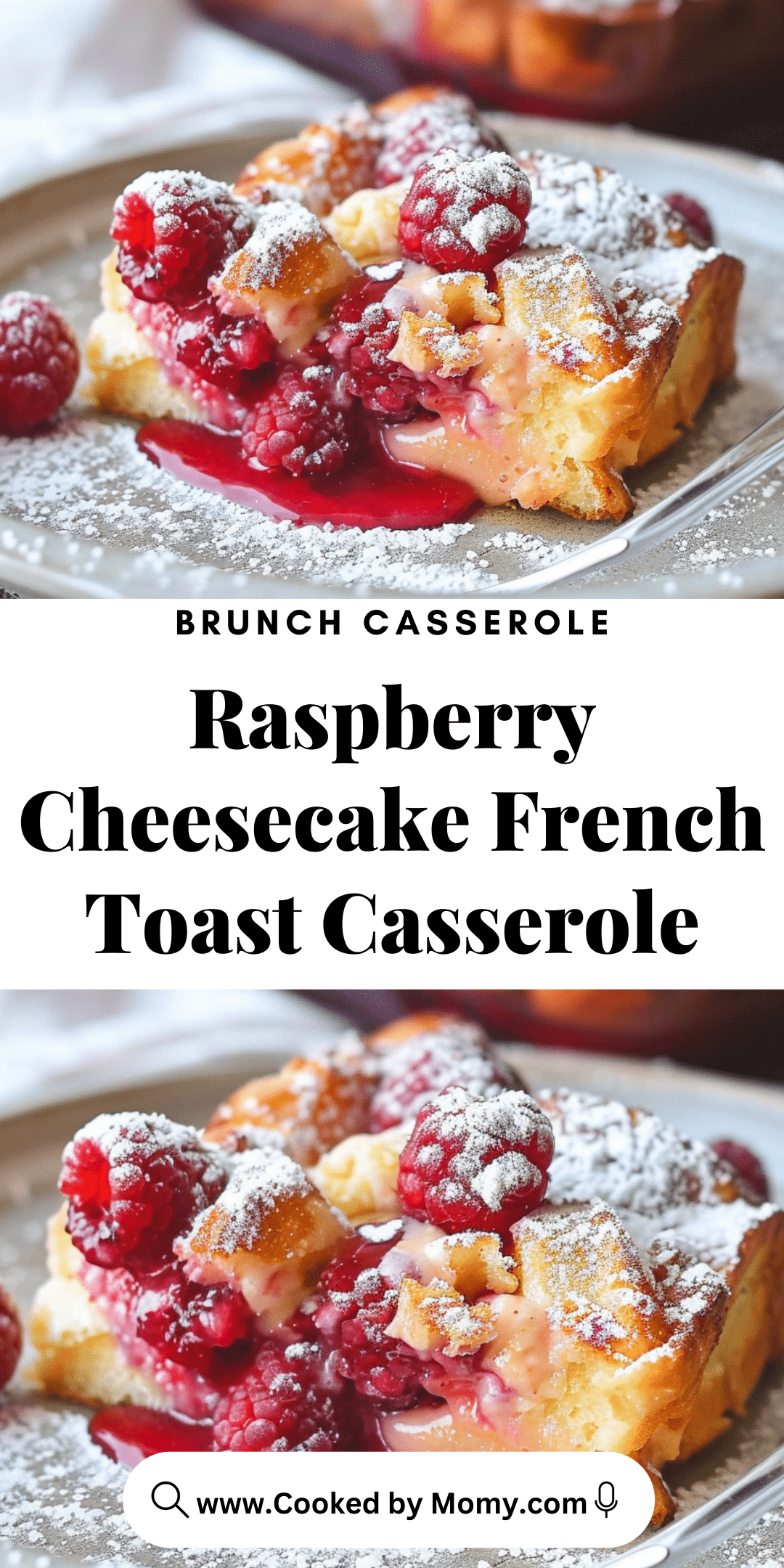 Raspberry Cheesecake French Toast Casserole | CookedByMomy